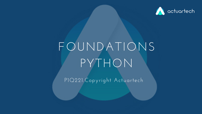 Foundations in Python - Course - Actuartech